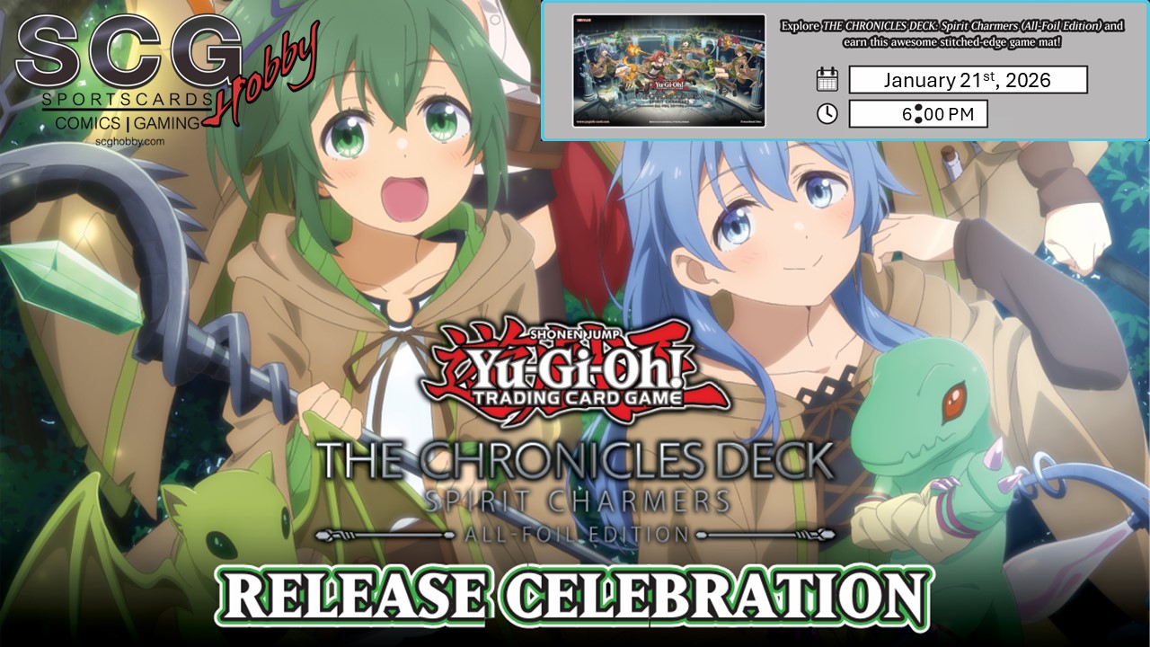 THE CHRONICLES DECK: Spirit Charmers Release Event - SCG Hobby